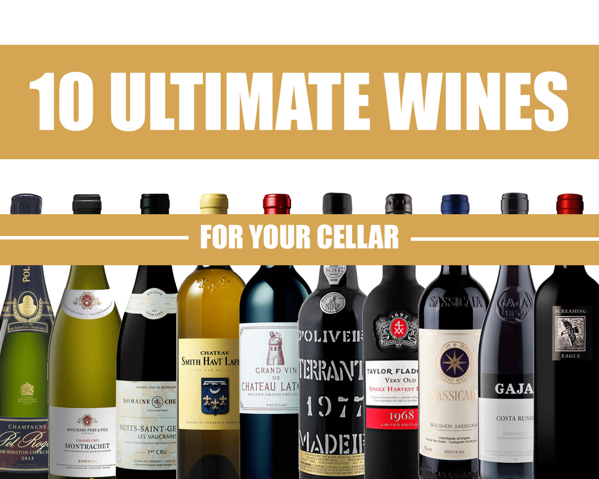 10 ULTIMATE Wines for Your Cellar – Merchant of Wine